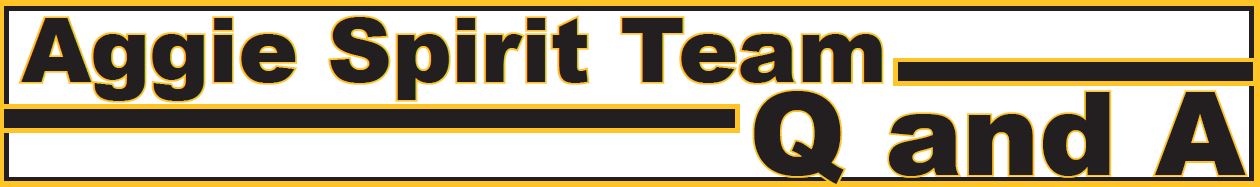 Aggie Spirit Team Q and A | Aggie Central